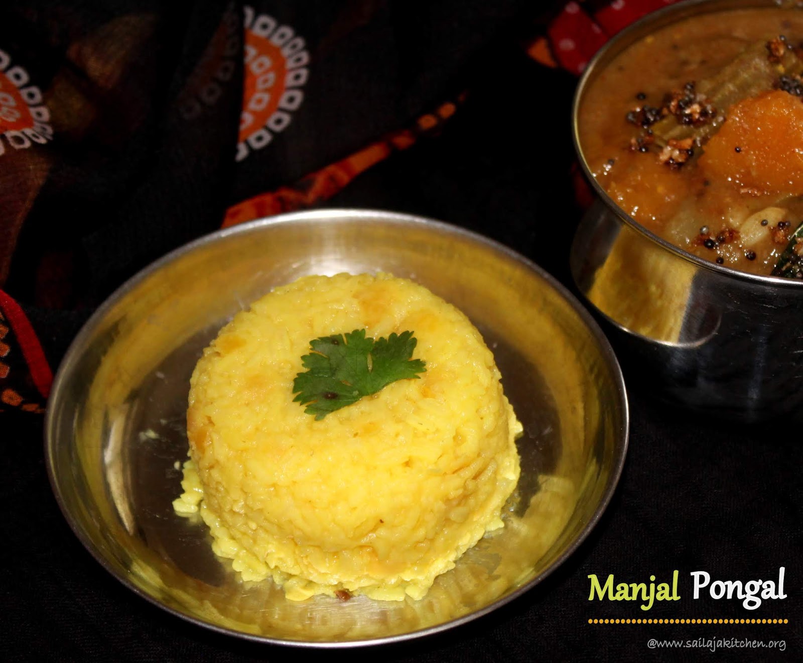 Sailaja Kitchen...A site for all food lovers!: Manjal Pongal / Manja ...