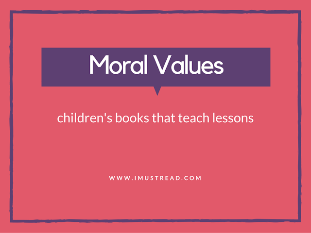 10 Books That Will Teach Moral Values To Kids | I Must Read