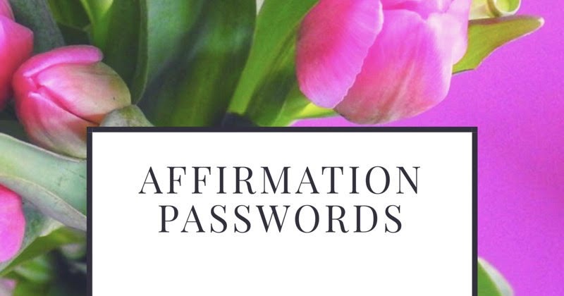 Have You Heard of Affirmation Passwords? — The Yellow Spectacles