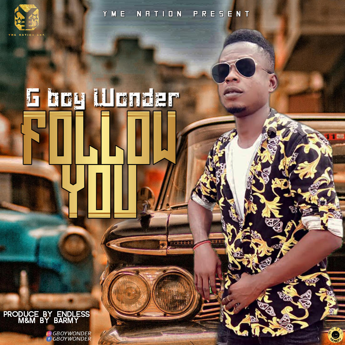 MUSIC: Gboy Wonder - Follow You