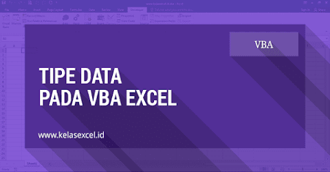 Mengenal Tipe Data Pada VBA Excel (Data Type VBA) #04