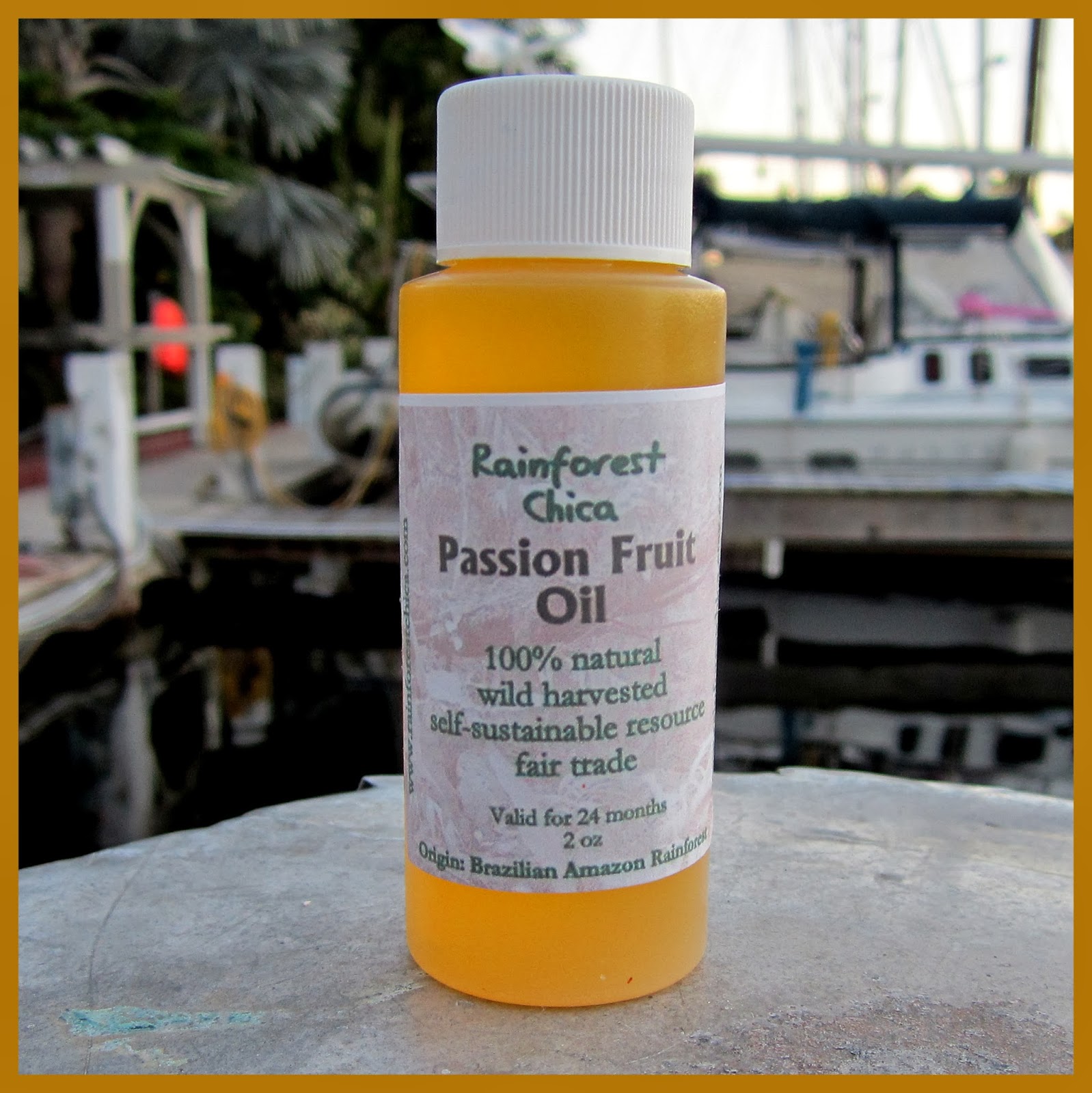 Rainforest Chica: Passion Fruit Oil - Maracuja Oil - Benefits and Uses