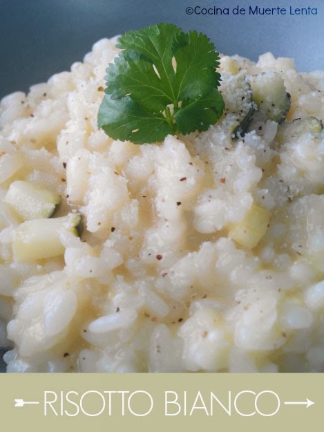 Risotto Bianco - Cocina de Muerte Lenta