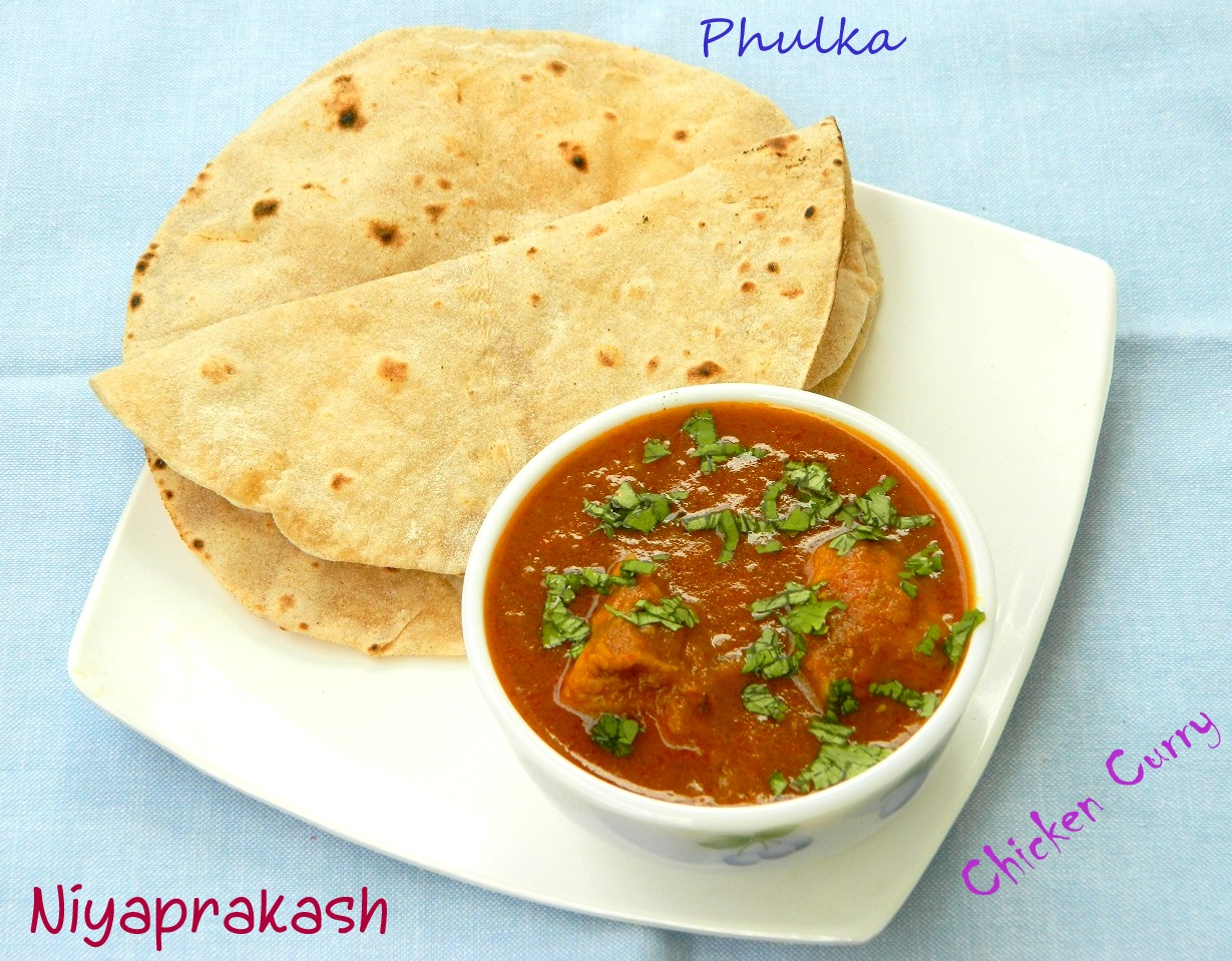 Niya's World: Phulka with Chicken Curry