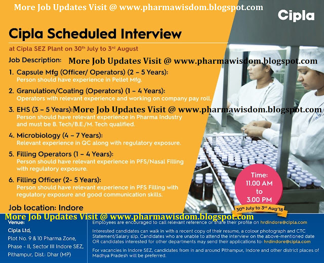 Cipla Limited - Walk-In Interview for Multiple Positions on 30th July to 3rd August, 2018 ...