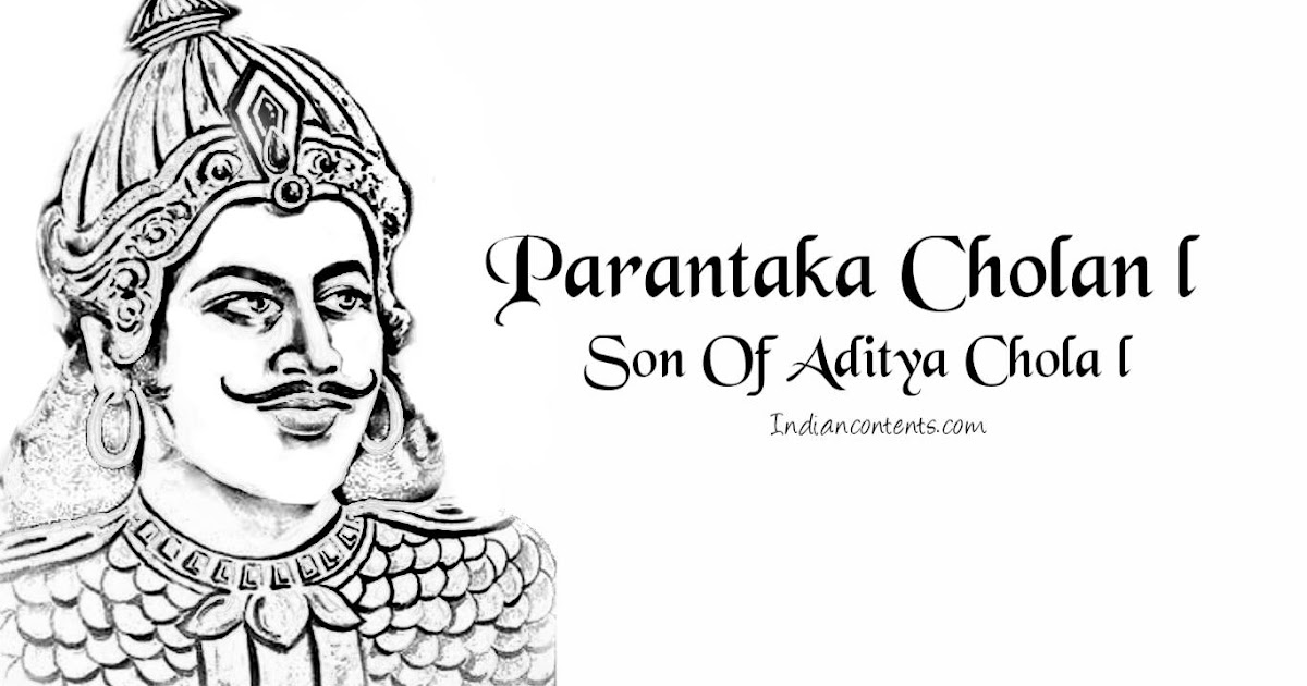 Parantaka Cholan I - Son Of Aditya Chola I - Battle Of Vellore