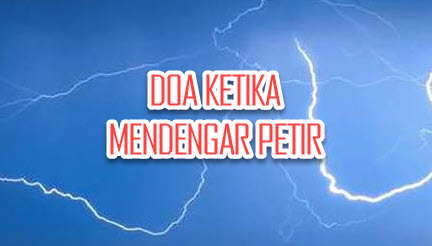22+ Doa Ketika Ada Petir