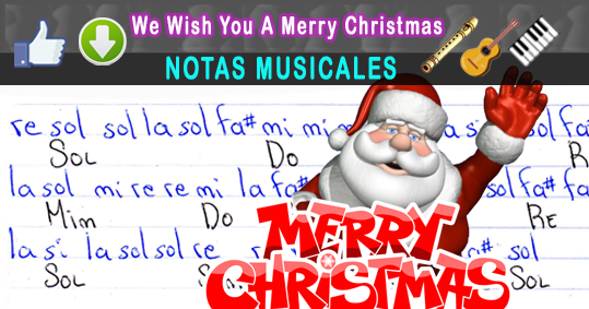 Notas Musicales: We Wish You A Merry Christmas / Notas Musicales / Partitura / Tablatura