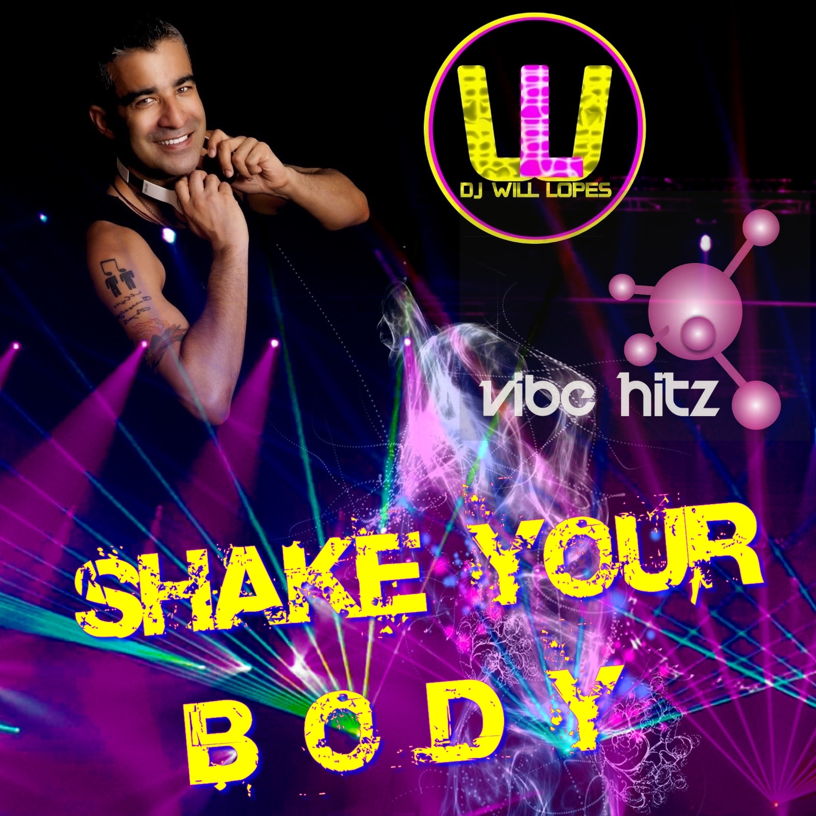 WILLLOPESDJ: SHAKE YOUR BODY