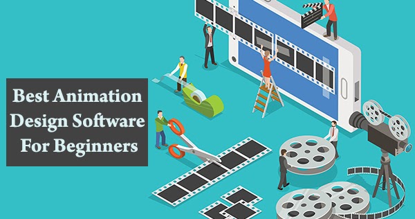 Animation Section: Best Animation Design Software for Beginners