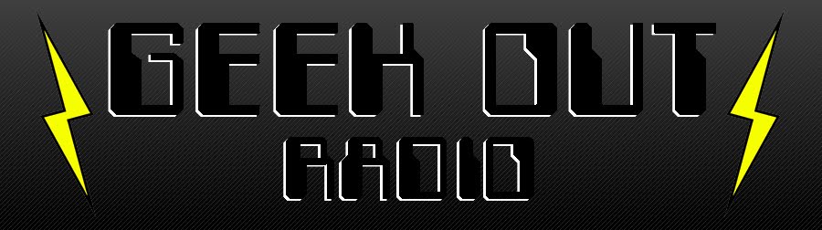 Geek Out Radio