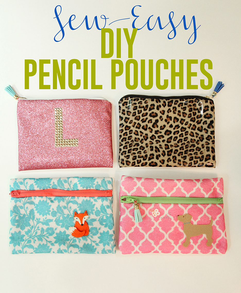 Sew-Easy Pencil Pouches for Back-To-School – Less Than Perfect Life of ...