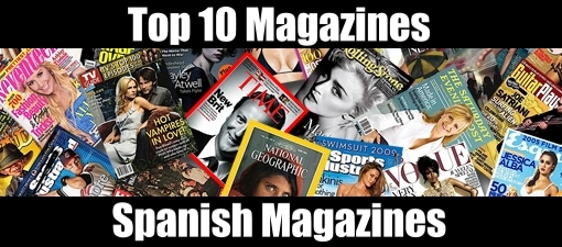 Top 10 Spanish Magazines - Magazine-Photoshoot - Actress, Models ...