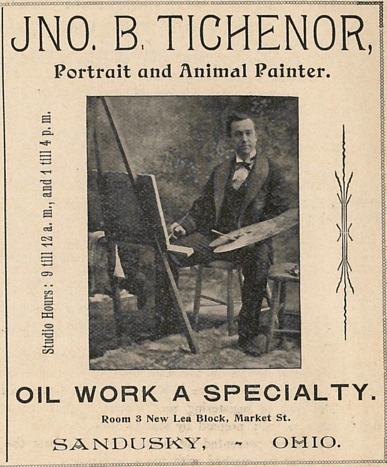 Sandusky History: John B. Tichenor, Portrait and Animal Painter