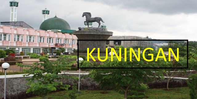 Asal-Usul Lahirnya Kabupaten Kuningan Jawa Barat - Sejarah Cirebon