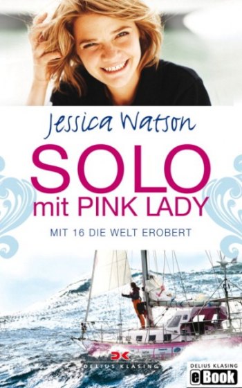 junge Segler Berlin: junge Weltumsegler - Jessica Watson