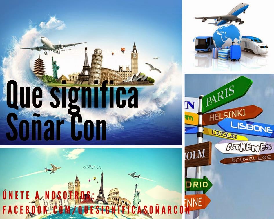 QUE SIGNIFICA SOÑAR CON VIAJE - VIAJAR