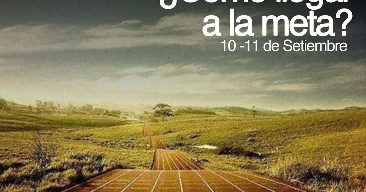 Apuntes semanales: ¿Cómo llegar a la meta?