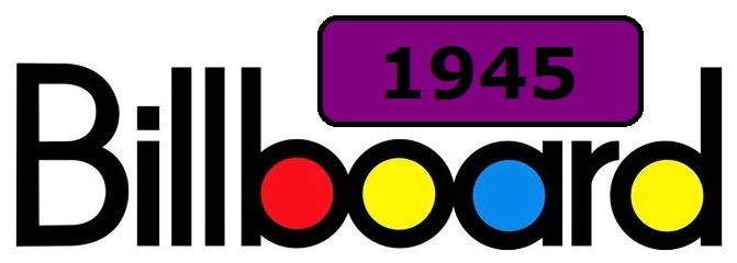 AL FIN MÚSICA !! : LOS N° 1 DEL BILLBOARD HOT 100: AÑO 1945