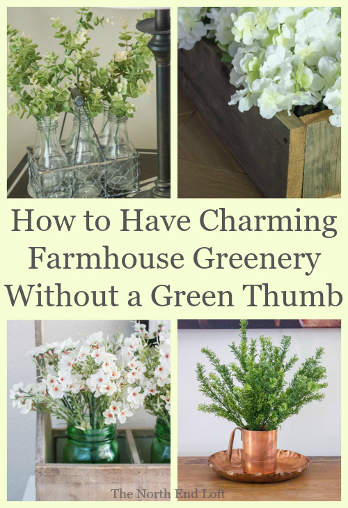 The North End Loft: How to Have Charming Farmhouse Greenery Without a ...