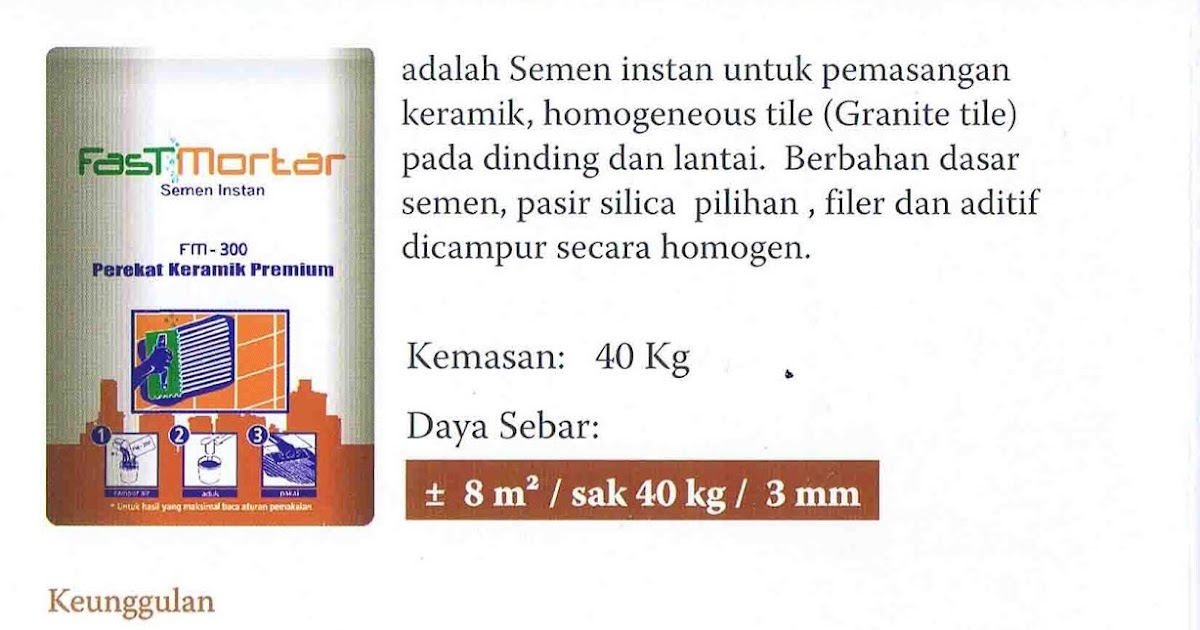 BROSUR, SPESIFIKASI DAN KEUNGGULAN FM-300 PEREKAT KERAMIK PREMIUM ...