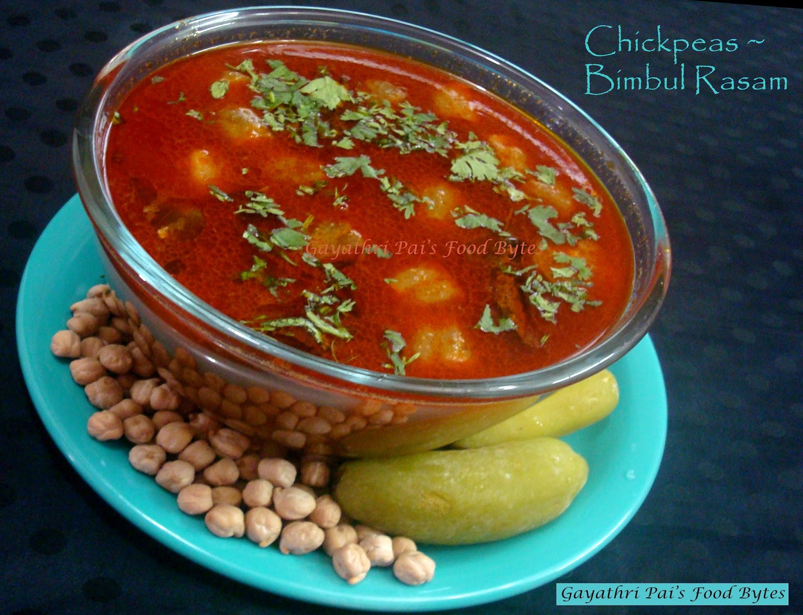 Gayathri Pai's Food Bytes: Chickpeas ~ Bimbul Rasam (Saar).