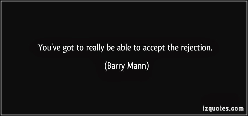 Rejection Quotes I am so Lonely I'm So Lonely...