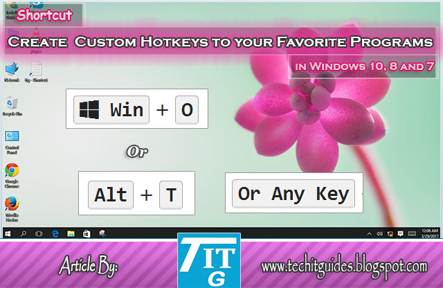 Create Custom Hotkey (Shortcut Key) to any Windows Program