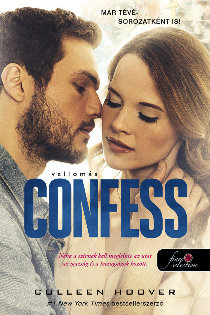 Colleen Hoover: Confess – Vallomás {Értékelés + Nyereményjáték} - Deszy ...