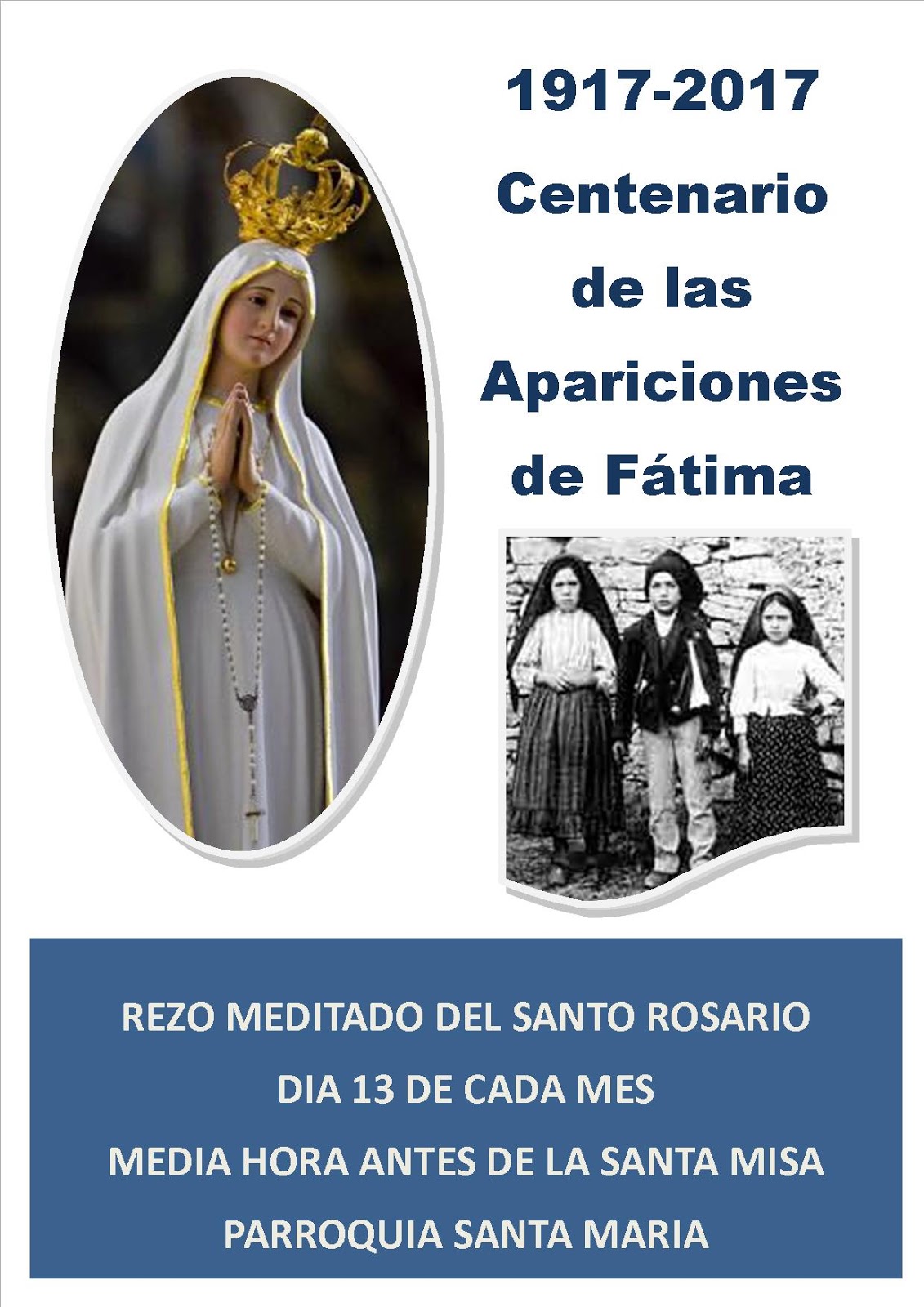 Nuestra Parroquia: INICIATIVA EN EL CENTENARIO DE LAS APARICIONES DE FATIMA