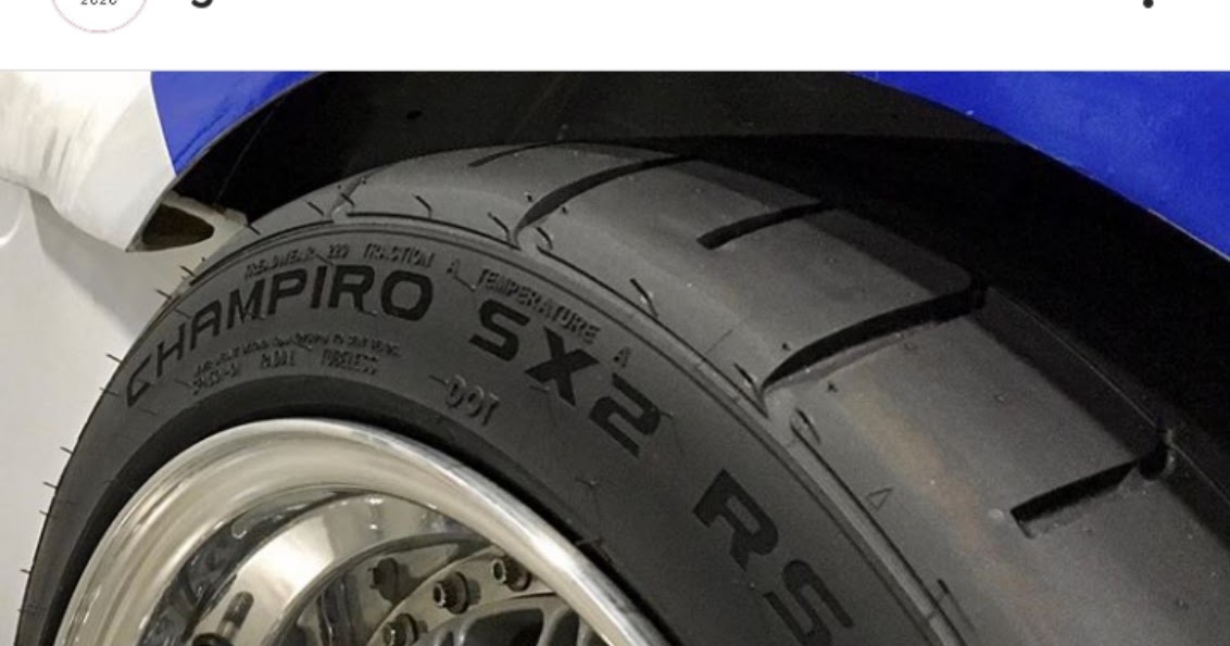 Øutlaw Motorsport: GT RADIAL Tire (Giti Tyre)のCHAMPIRO SX2 RSについて