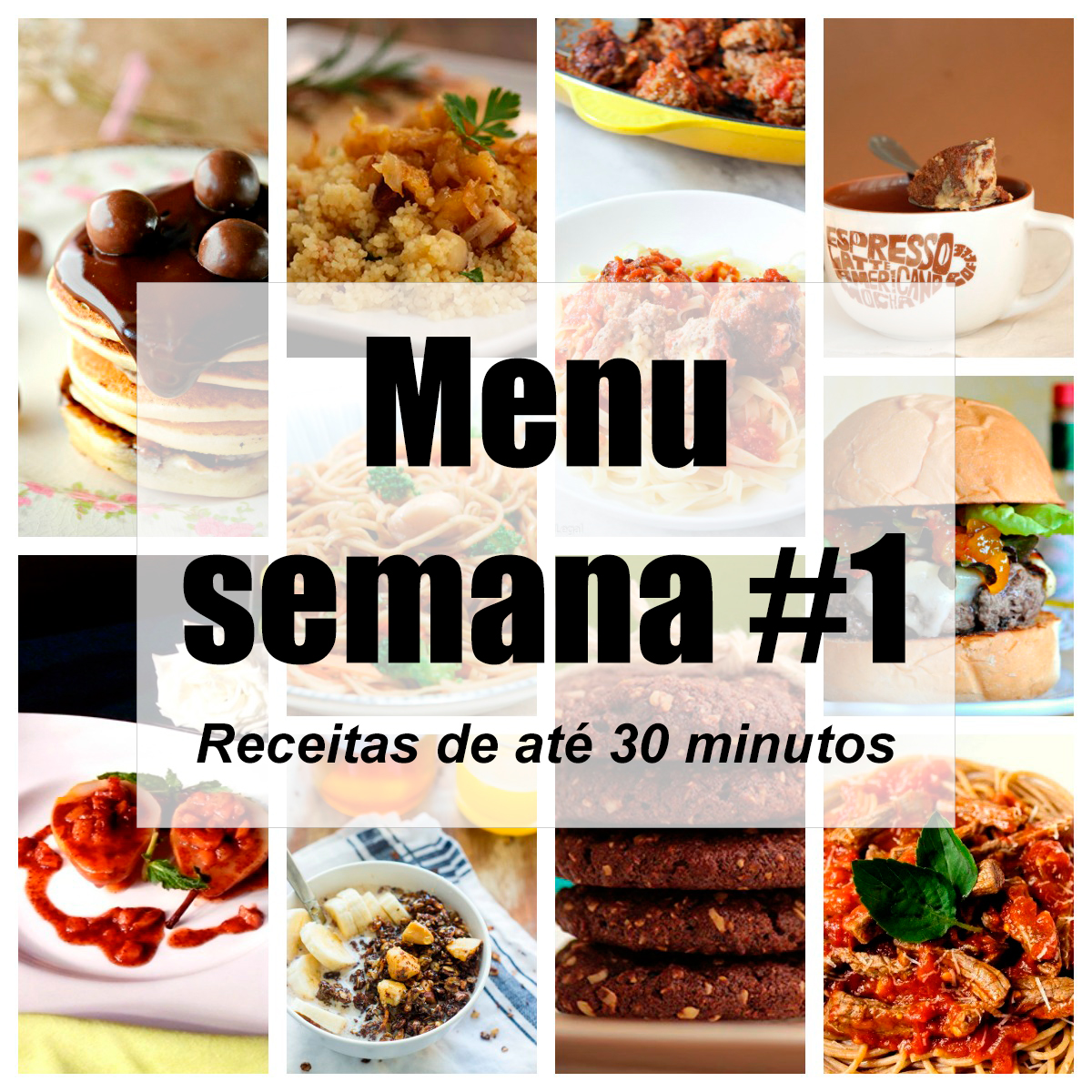 Receitas de até 30 minutos – Menu da Semana #1 | Mel e Pimenta