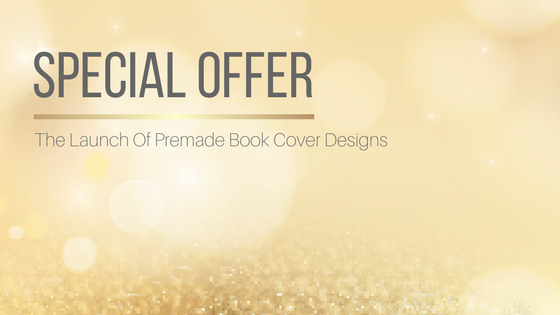Special Offer For The Launch Of Premade Book Cover Designs | Jo Linsdell