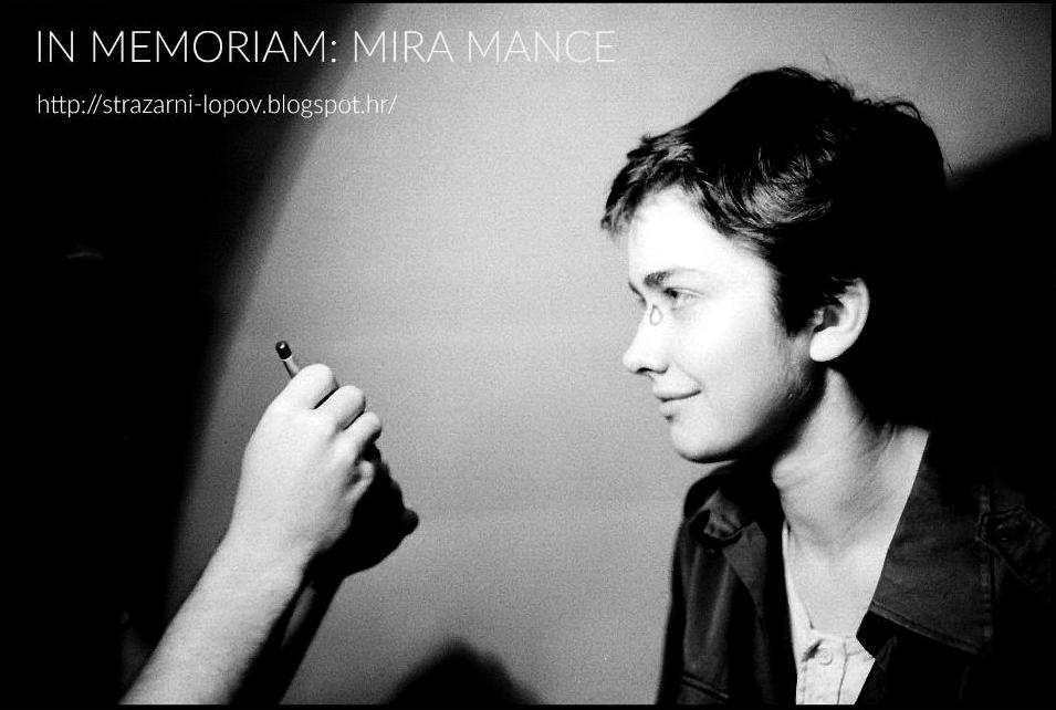 STRAŽARNI LOPOV: IN MEMORIAM: MIRA MANCE