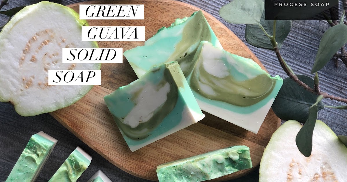 SoapLab Malaysia: How To Make: Brazilian Guava Inspired Cold Process ...