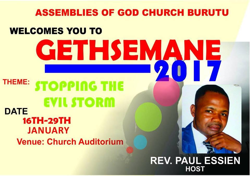 GETHSEMANE 2017 ~ Moment Of Discovery With REV.PAUL ESSIEN
