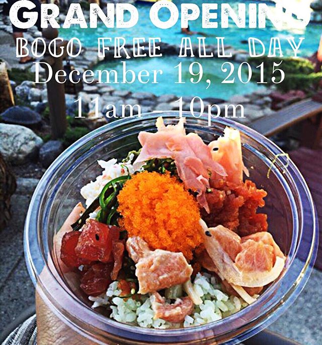 BUY ONE GET ONE FREE POKE BOWLS ON DEC. 19 @ LOW-KEY POKE - GARDEN GROVE