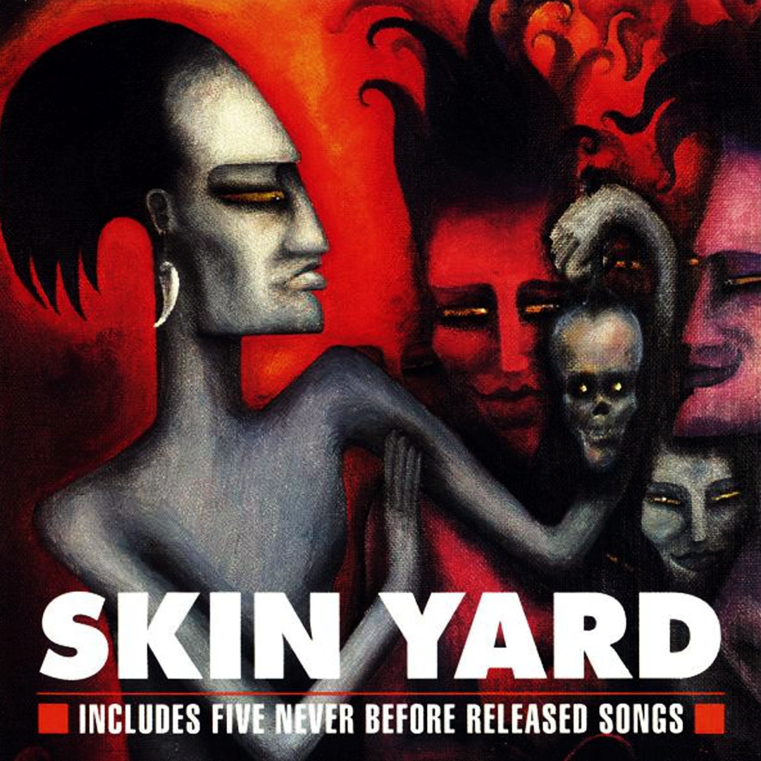 Skin Yard - Skin Yard (1986) ~ Mediasurfer.ch