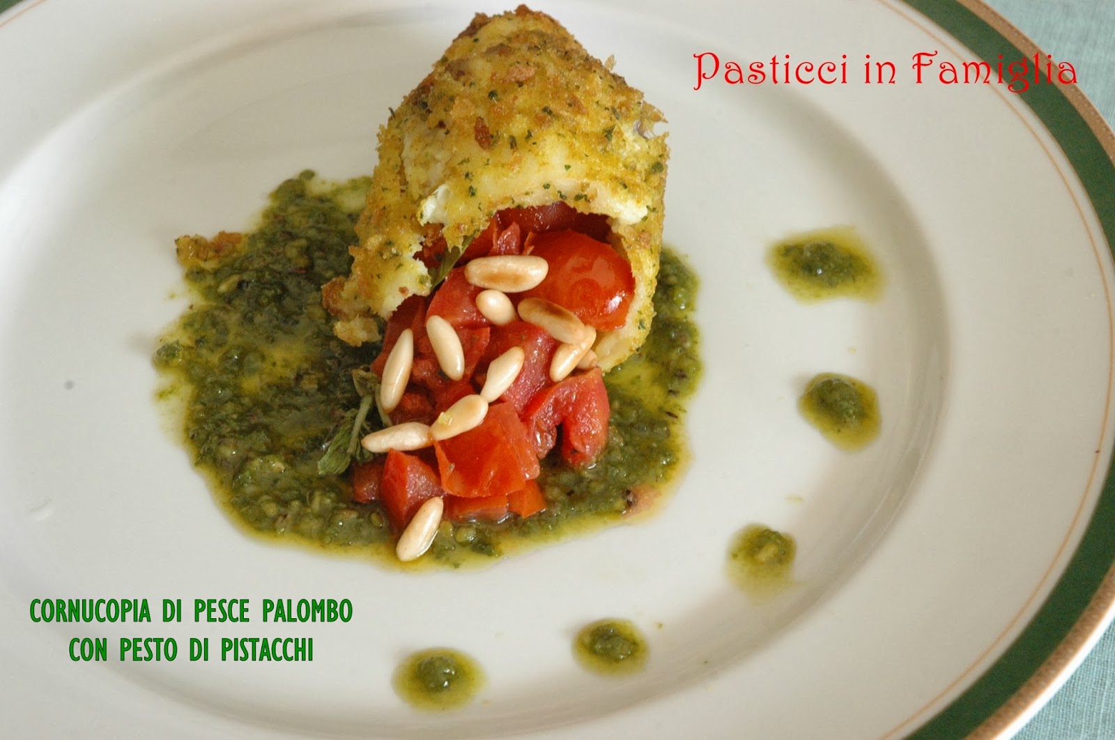 Pasticci in Famiglia: Cornucopia di pesce palombo con pesto di pistacchi