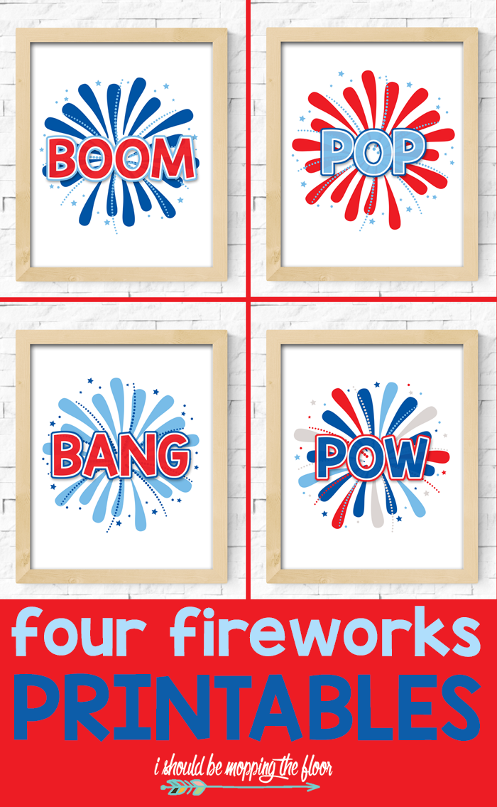 Four Fireworks Printables | i should be mopping the floor