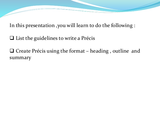 how to write precis S1 | المعرفة الاولى