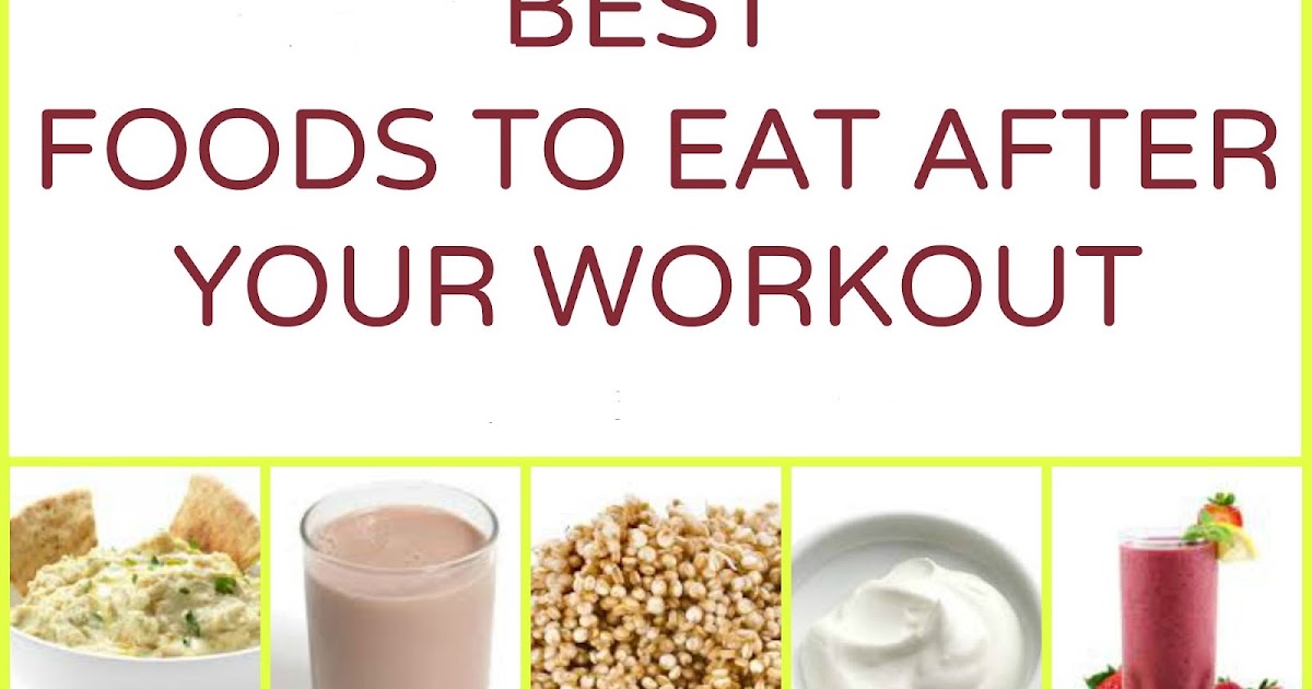 Best Foods To Eat After Working Out ~ multiple fitness