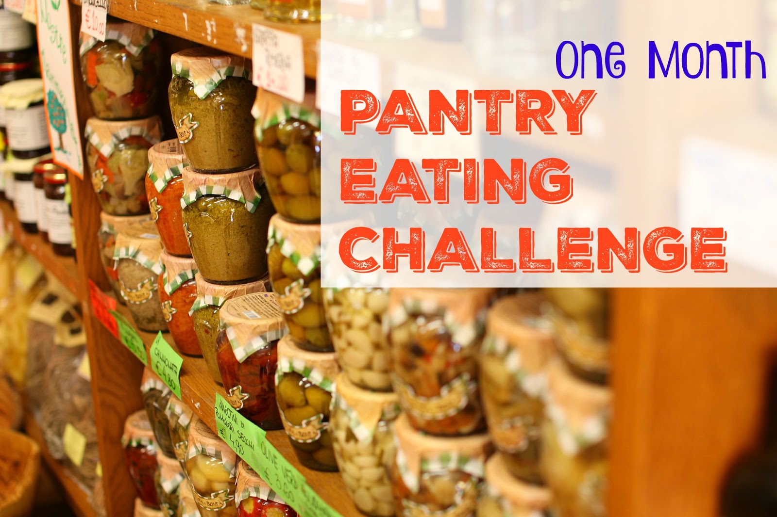 The Stay At Home Gnome: Week Two of the One Month Pantry Eating Challenge