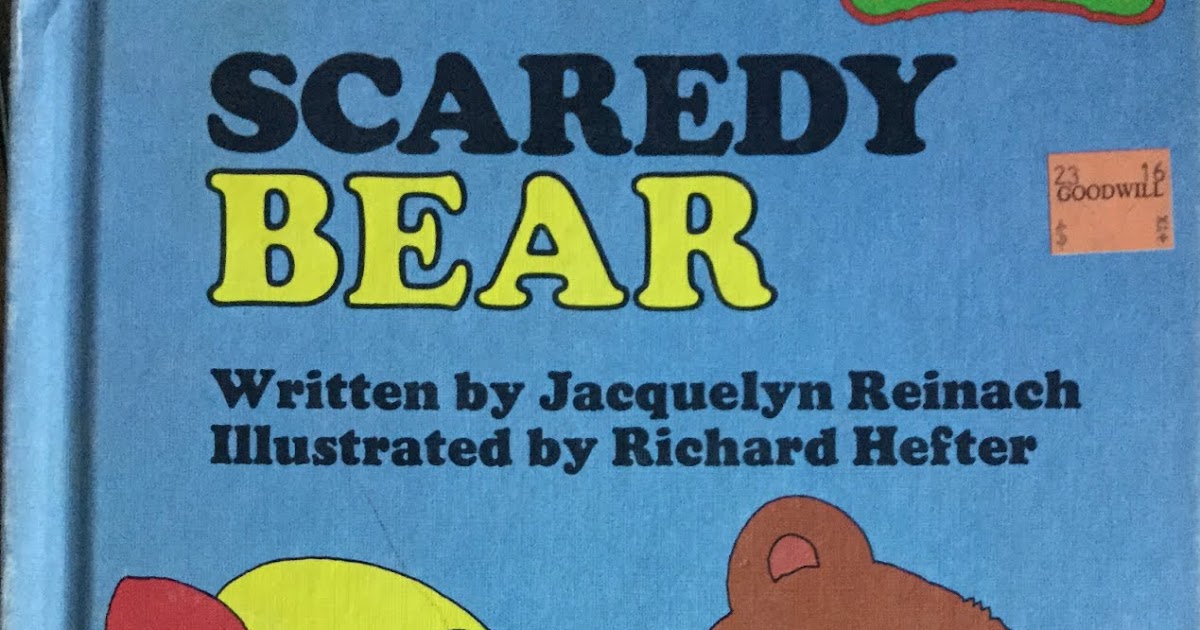 Scaredy Bear