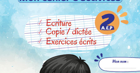 Les cahiers d'écriture pour la 2eme AEPكراسات الكتابة بالفرنسية للمستوى ...