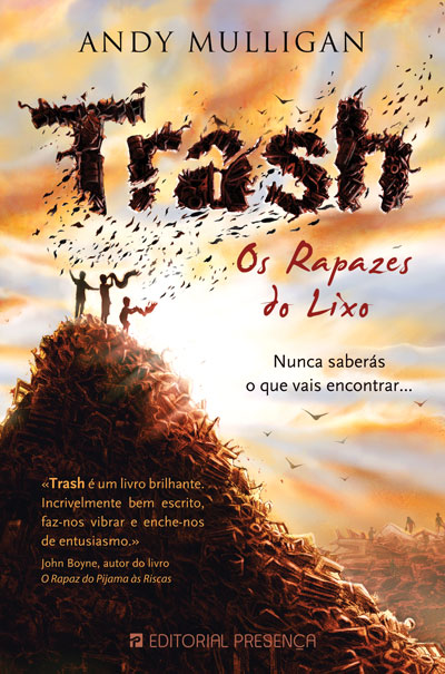 Efeito dos Livros: Trash de Andy Mulligan, Presença