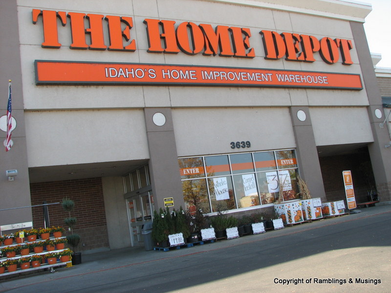 Ramblings and Musings: Home Depot Boise