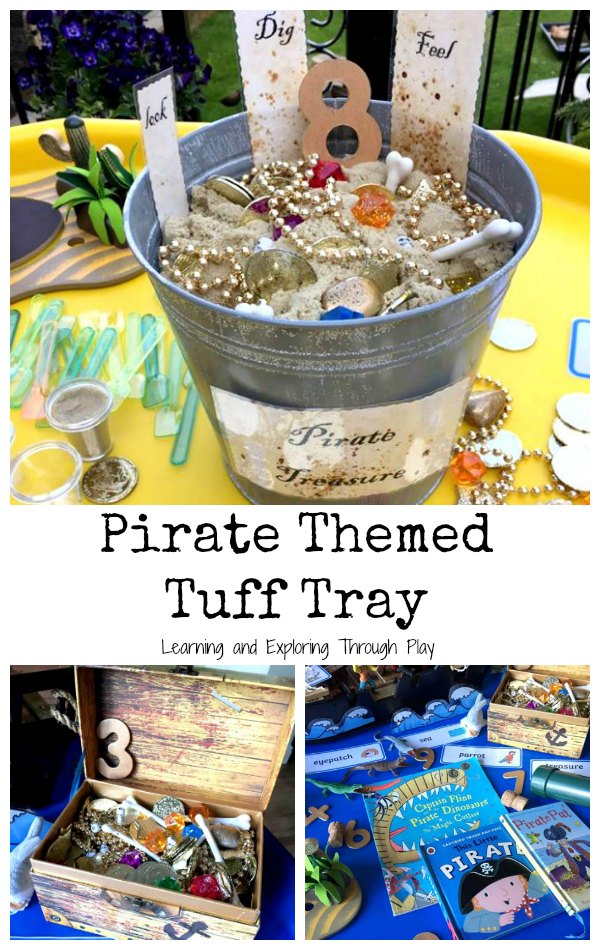 Learning and Exploring Through Play: Pirate Themed Tuff Tray