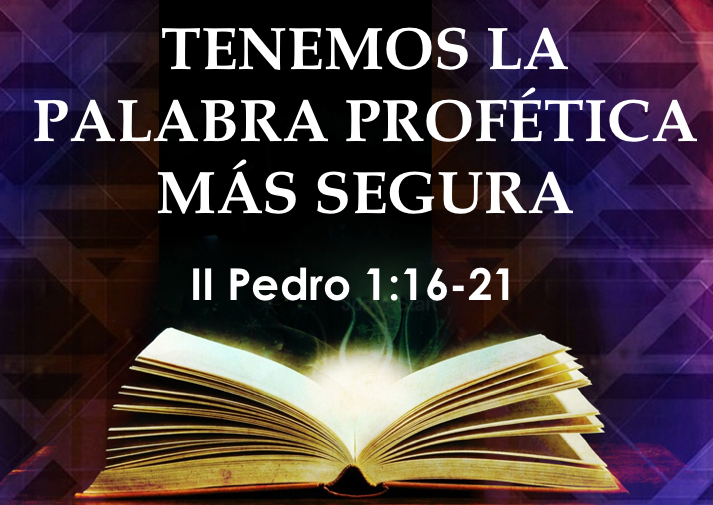 !LA PALABRA PROFÉTICA MAS SEGURA!