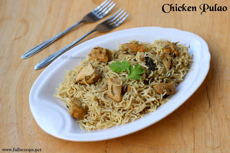 Chicken Pulao ~ Full Scoops - A food blog with easy,simple & tasty recipes!